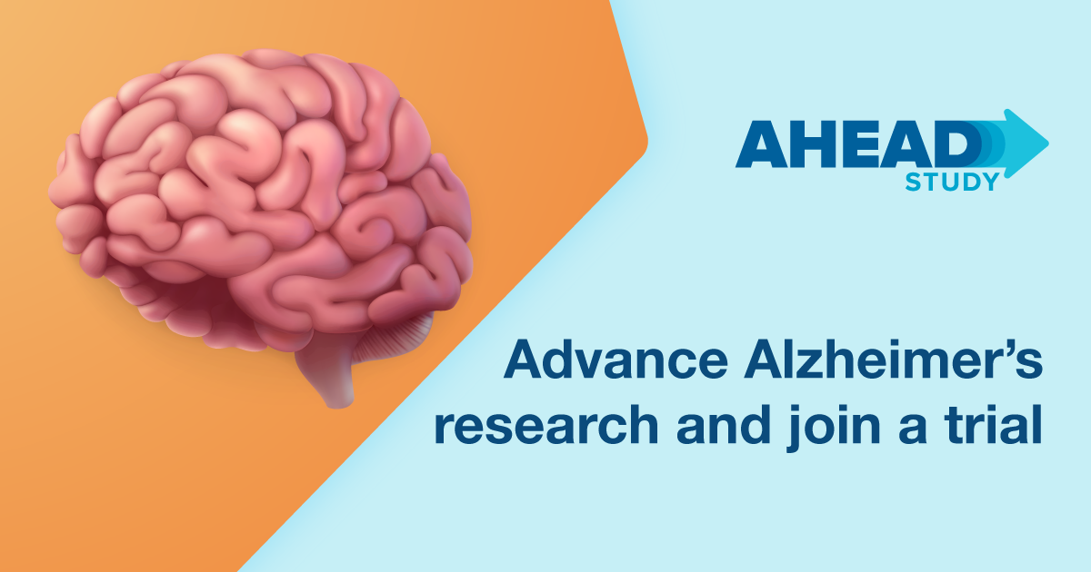 AHEAD Study seeks research participants for phase 3 clinical trial ... AHEAD Study seeks research participants for phase 3 clinical trial ...
