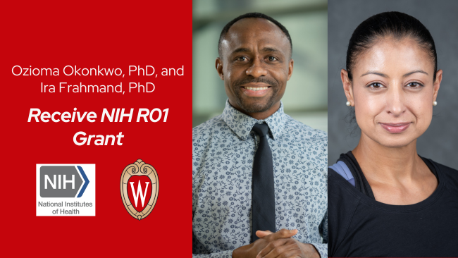 Drs. Ozioma Okonkwo and Ira Frahmand Receive R01 Grant from NIH ...